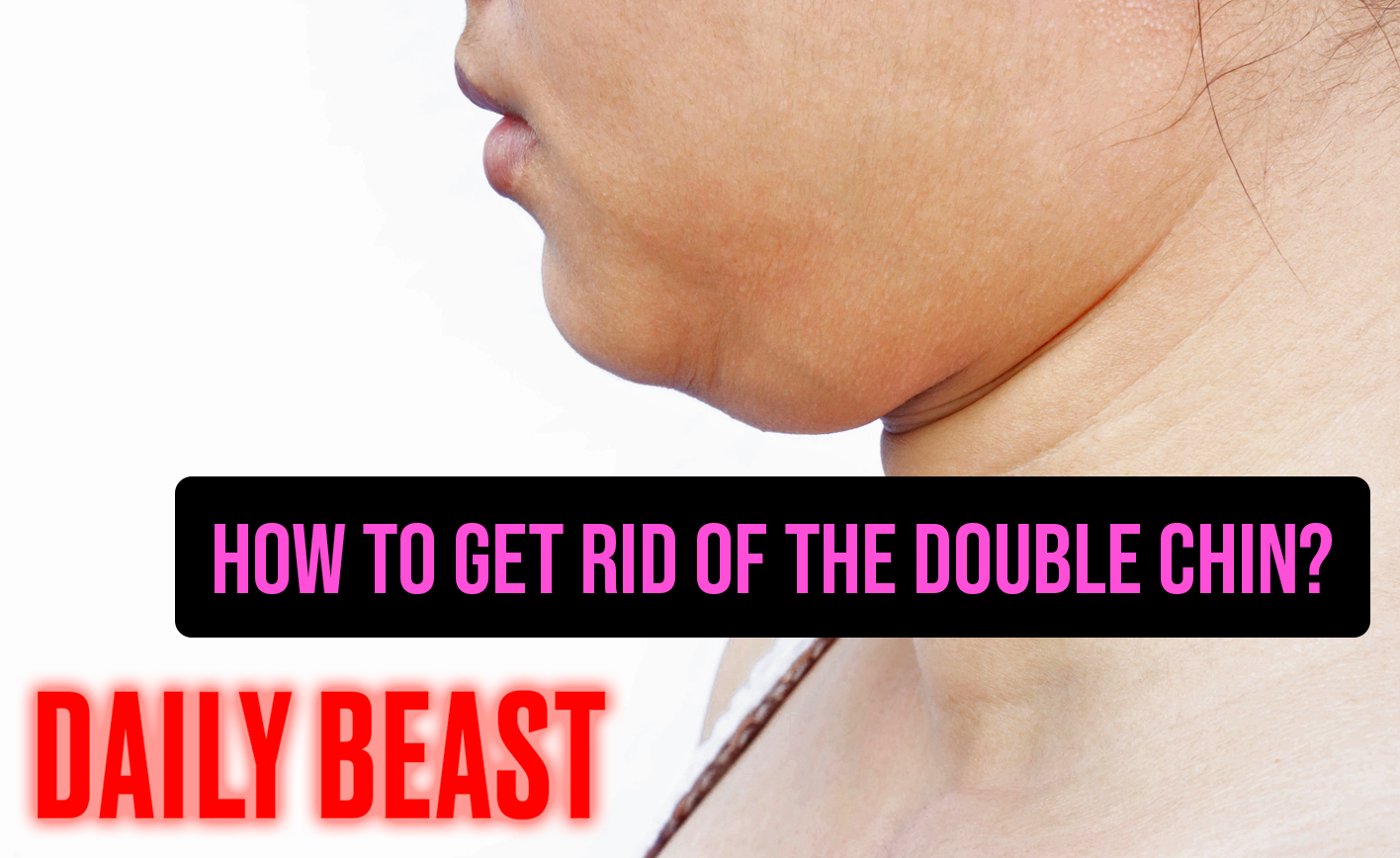 Dr. Konstantin on The Daily Beast's 'How to Get Rid of a Double Chin ...